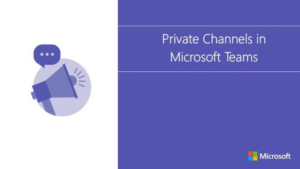 Private Channels in Microsoft Teams (2025): Setup & Use Cases