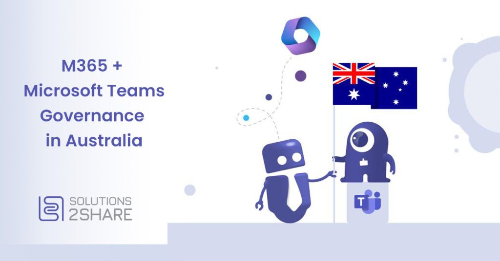 M365 & Microsoft Teams Governance Australia