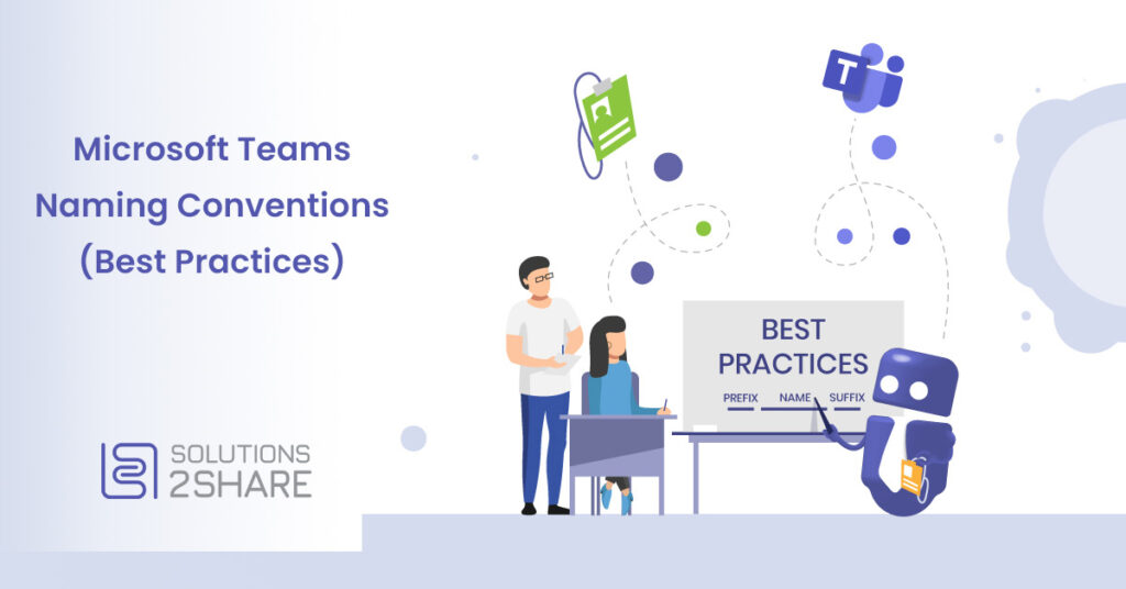 Microsoft Teams Naming Conventions: Best Practices